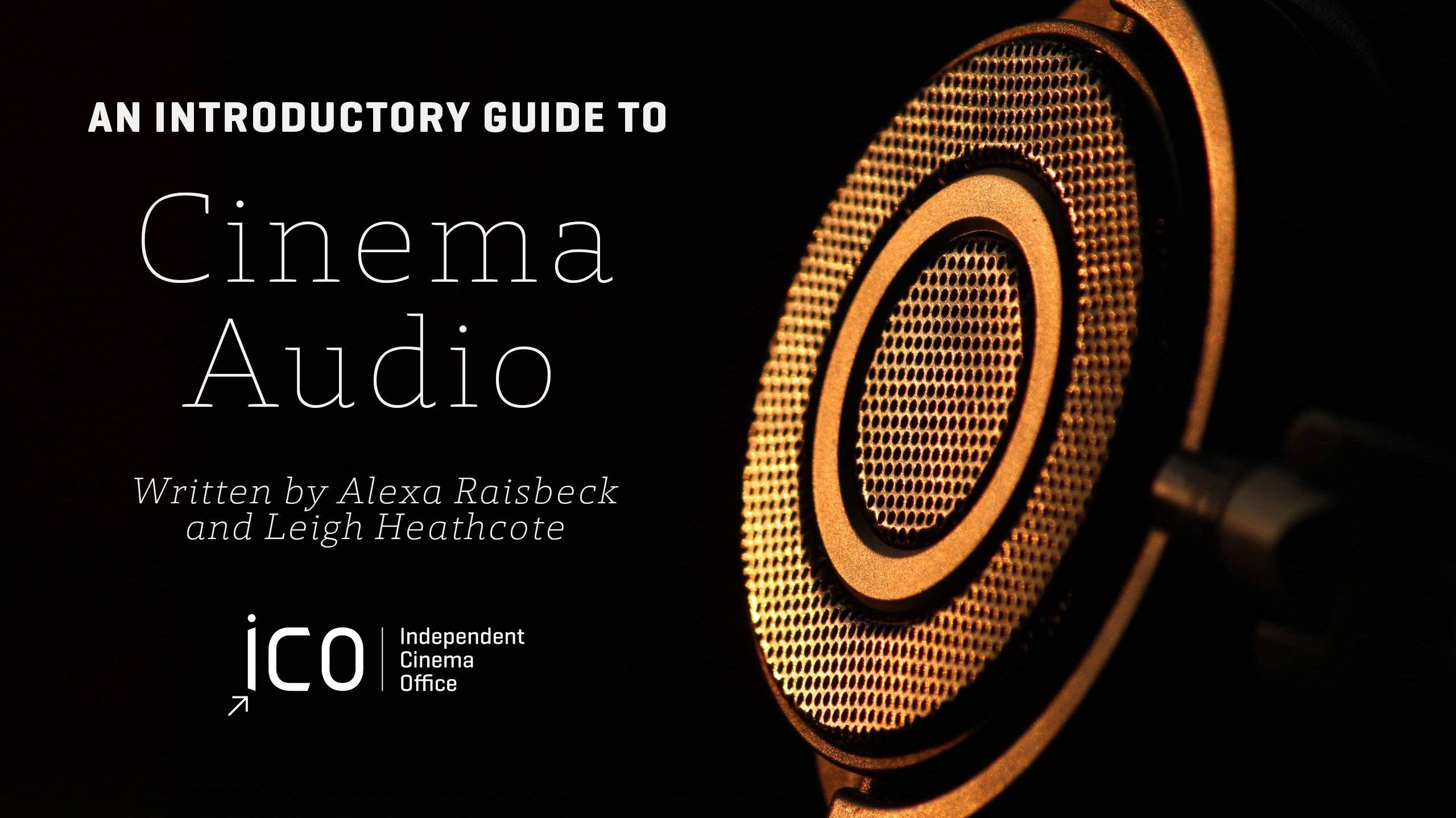 An introductory guide to cinema audio - Independent Cinema Office